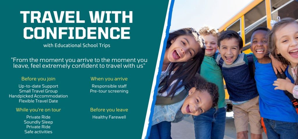 Travel with Confidence with Educational School Trips - Educational ...